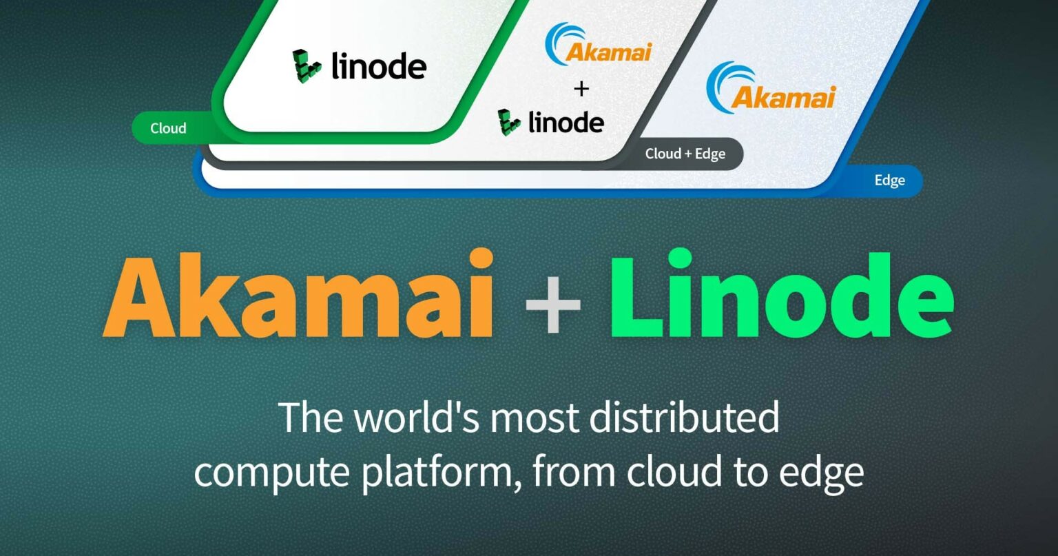 Akamai Connected Cloud should bring applications closer to end users ...