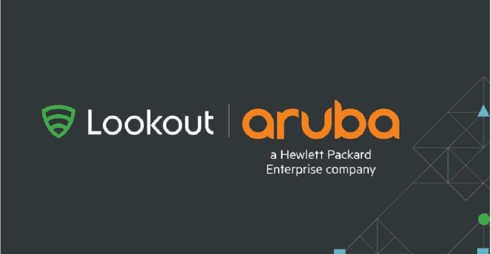 Lookout and HPE Aruba integrate platforms to form SASE architecture ...