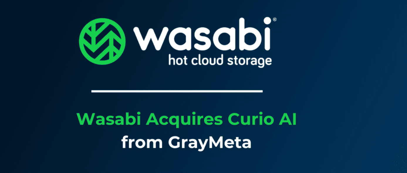 Wasabi buys Curio AI and simplifies search in unstructured data ...