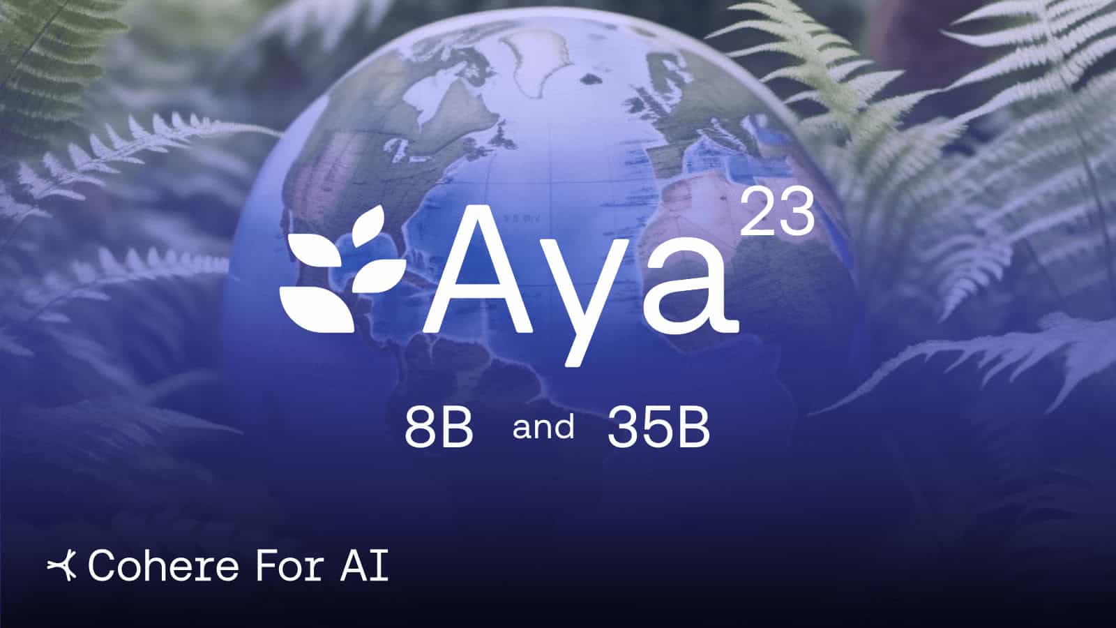 Cohere introduces Aya model that speaks 23 languages - Techzine Global